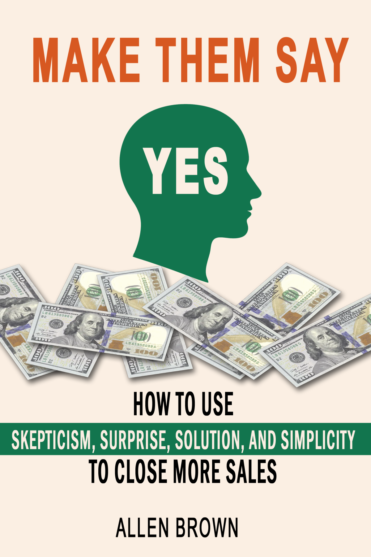 Make Them Say Yes by BishopAL